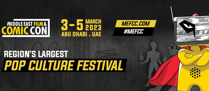 Middle East Film & Comic Con - Abu Dhabi, UAE