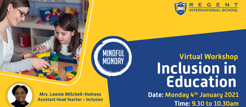 Mindful Monday - Inclusion in Education - Regent International School ...