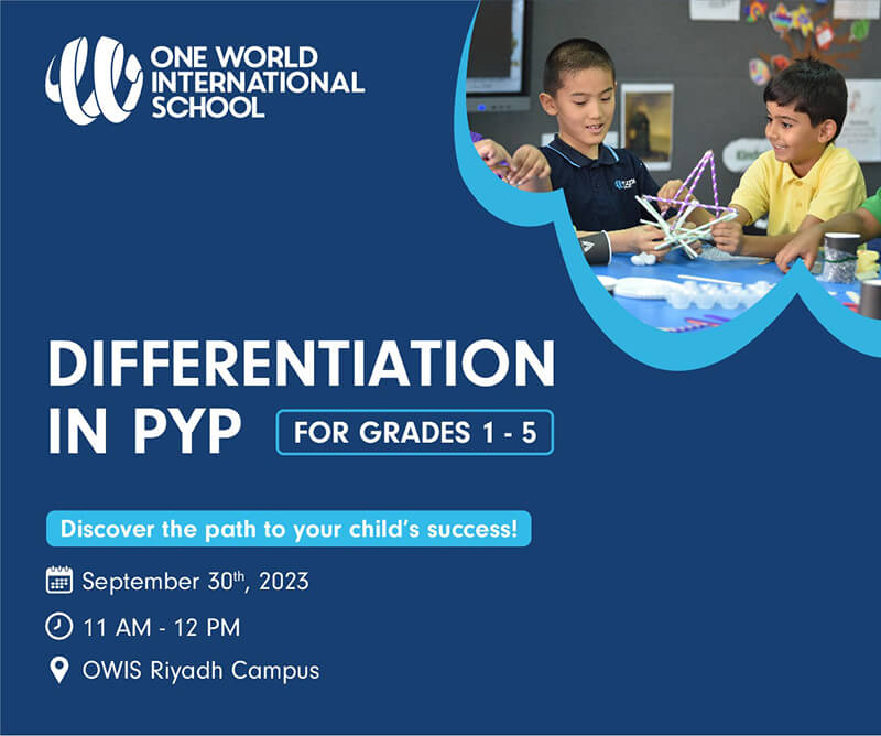 Differentiation in PYP for G1-G5 - OWIS Riyadh - Previous Events