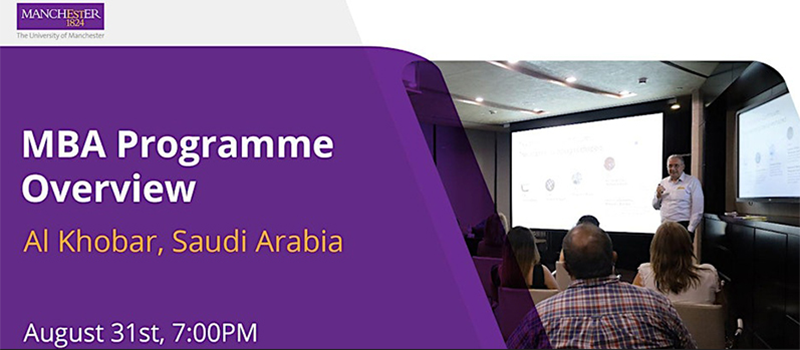 MBA Programme Overview & Networking, Al Khobar - The University of ...