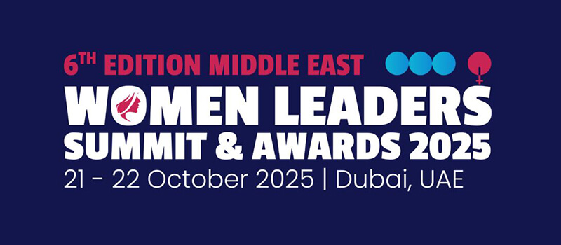 Women Leaders Summit & Awards 2025 - Dubai, UAE