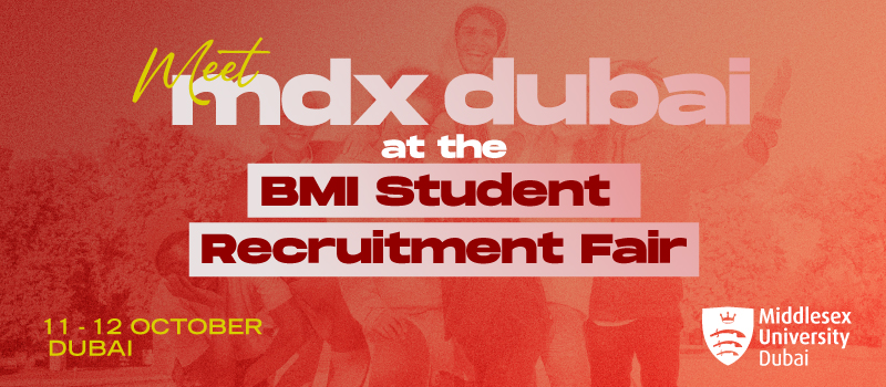 Meet MDX Dubai at BMI Student Recruitment Fair Dubai - Dubai, Previous ...