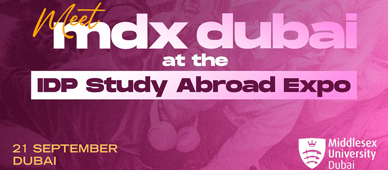 Meet MDX Dubai at the IDP Study Abroad Expo in Dubai - Dubai, Previous ...